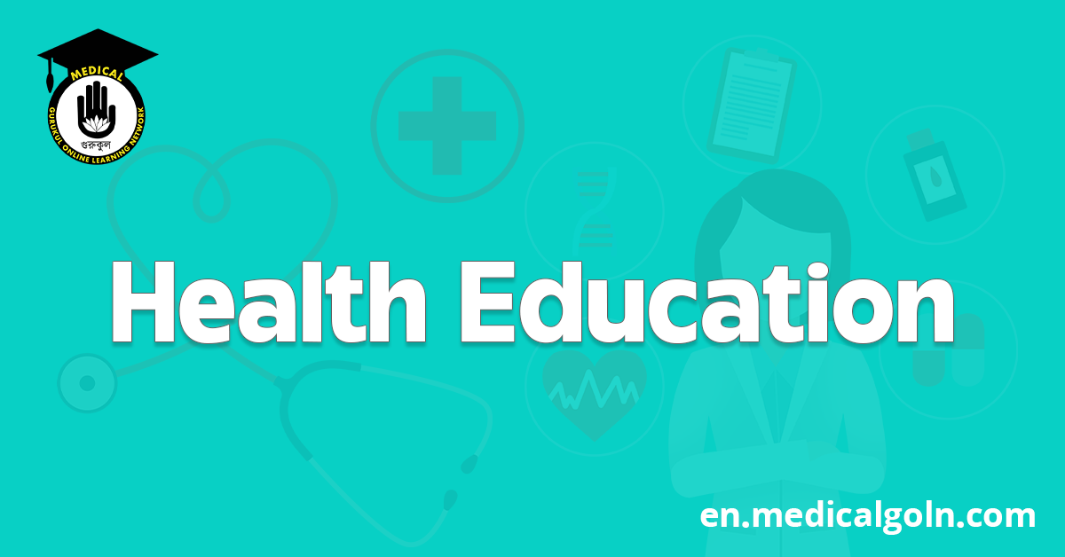 Health Education - Medical Gurukul, GOLN | English